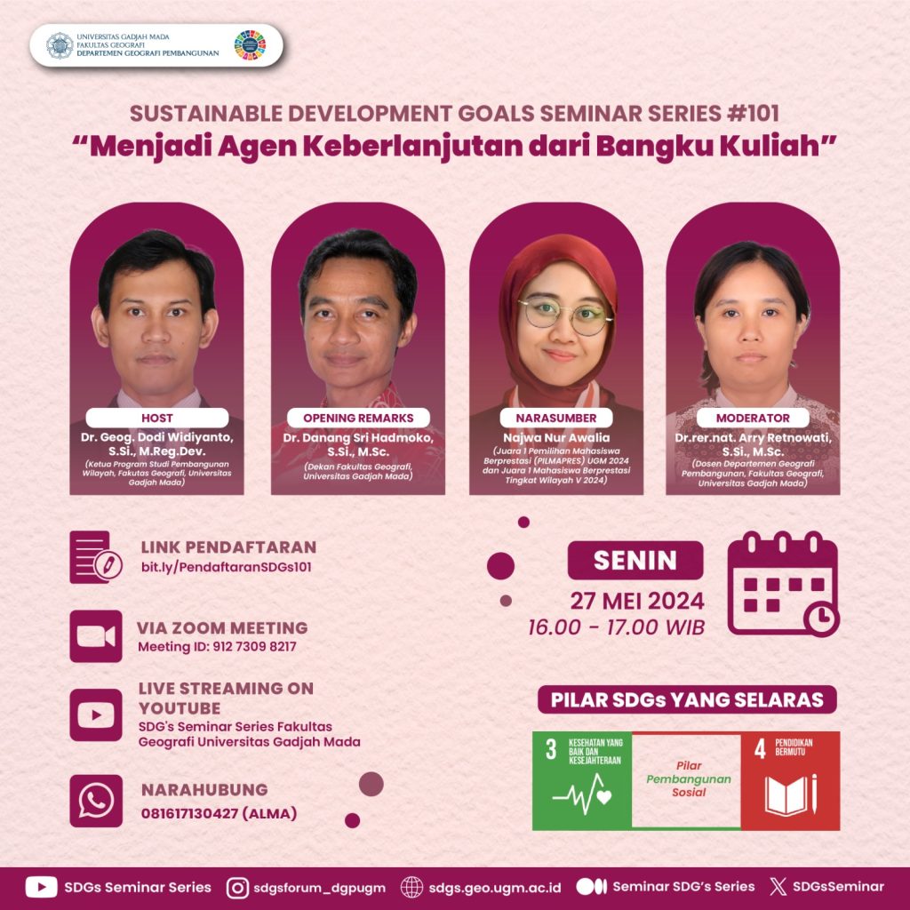 Sustainable Development Goals (SDG’s) Seminar Series #101 “ Menjadi ...